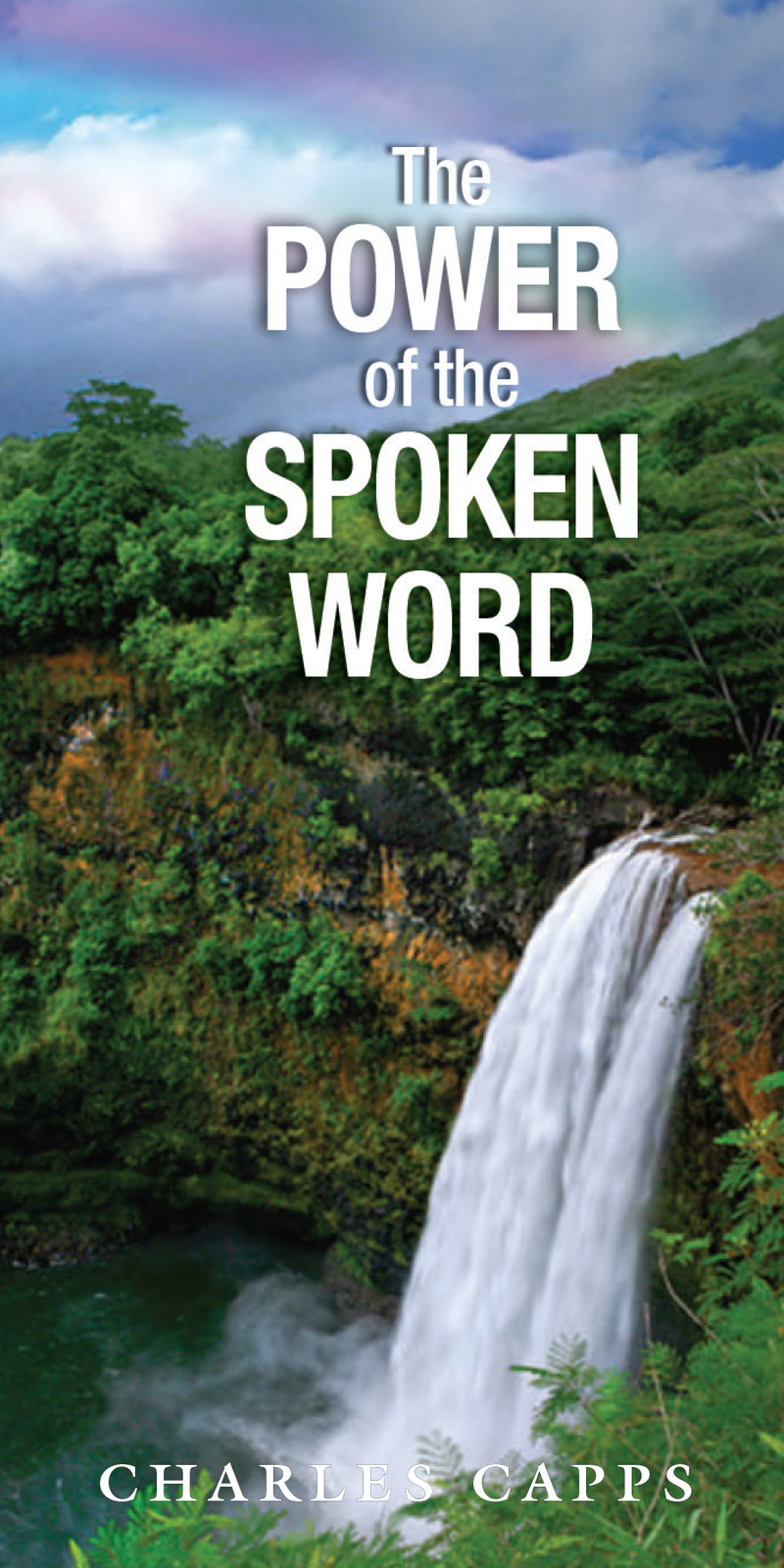 The Power of the Spoken Word - April 2024 Pamphlet – Capps Ministries