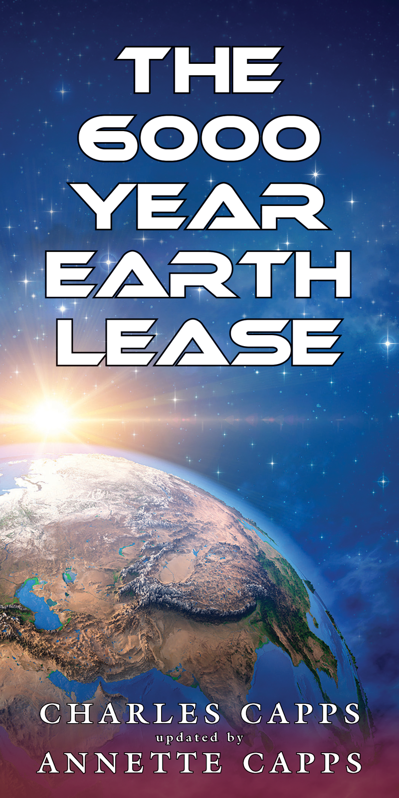 The 6000 Year Earth Lease - February 2025 Pamphlet – Capps Ministries